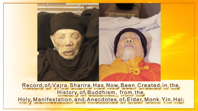 Record of Vajra Sharira Has Now Been Created in the History of Buddhism ...